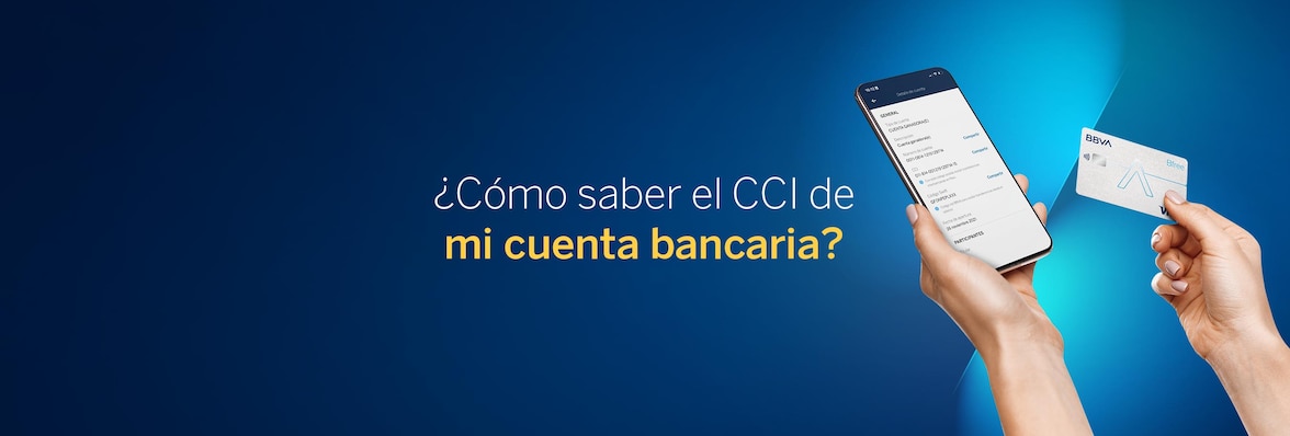¿Cómo saber el CCI de mi cuenta bancaria? | BBVA Perú